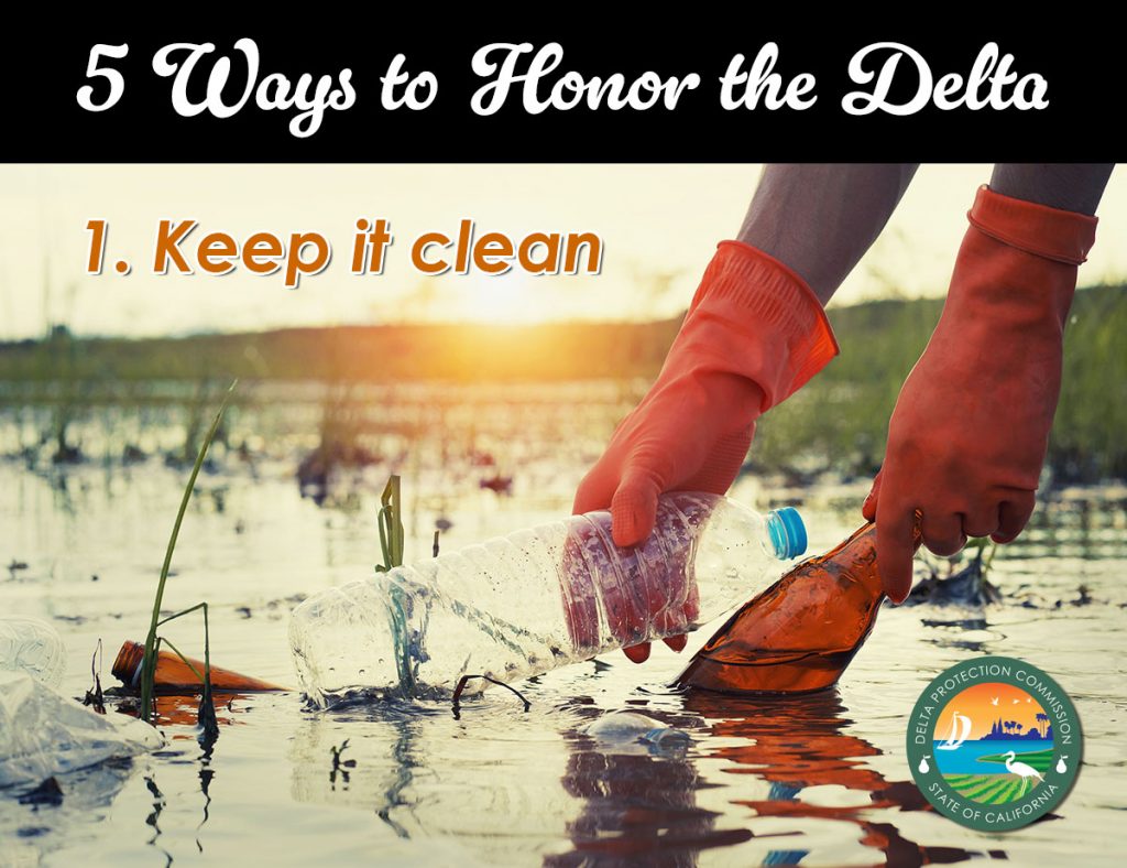 DELTA WEEK: Five Ways to Honor the Delta – Delta Protection Commission